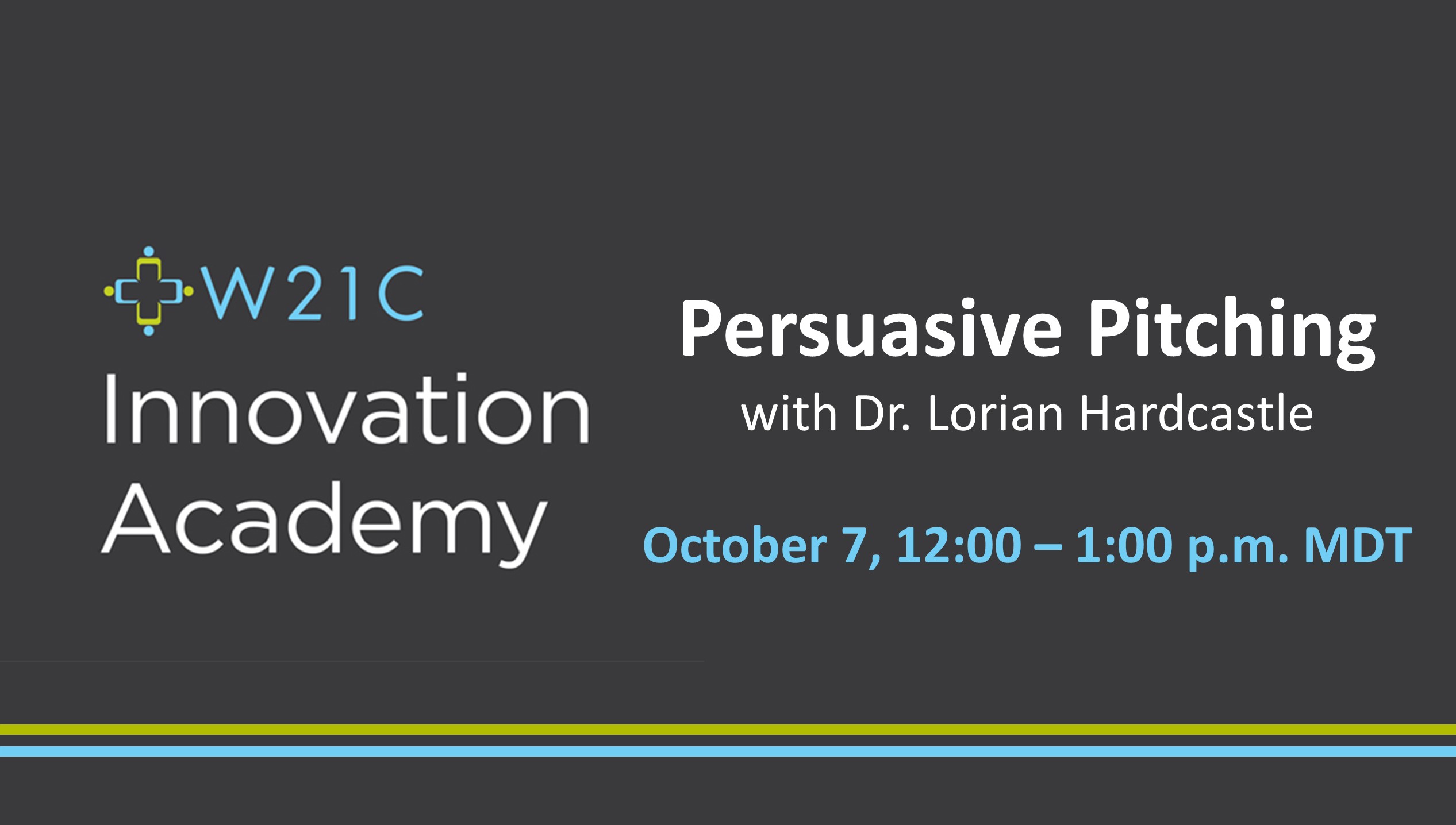 Persuasive Pitching – W21C Innovation Academy